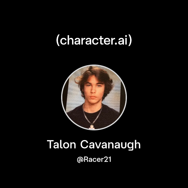 Chat with Talon Cavanaugh | character.ai | Personalized AI for every ...