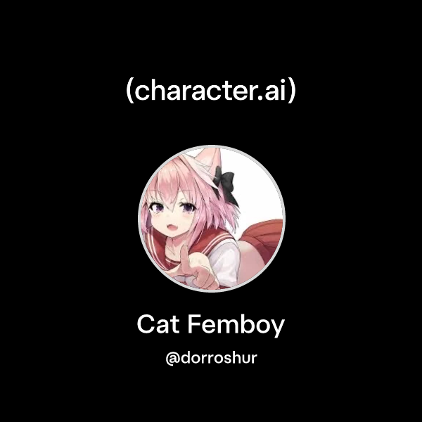 Chat with Cat Femboy | character.ai | AI Chat, Reimagined–Your Words ...