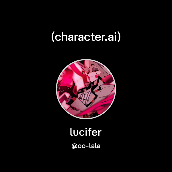 Chat with lucifer | character.ai | Personalized AI for every moment of your day