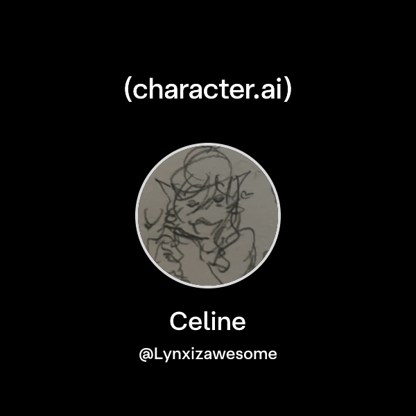 Chat with Celine | character.ai | AI Chat, Reimagined–Your Words. Your ...