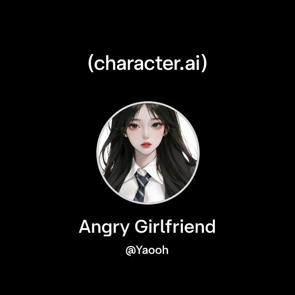 Chat with Angry Girlfriend | character.ai | AI Chat, Reimagined–Your ...