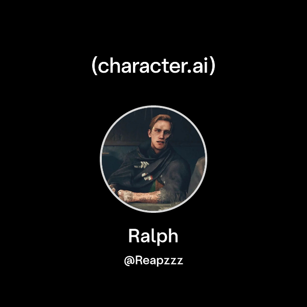 Chat with Ralph | character.ai | AI Chat, Reimagined–Your Words. Your ...