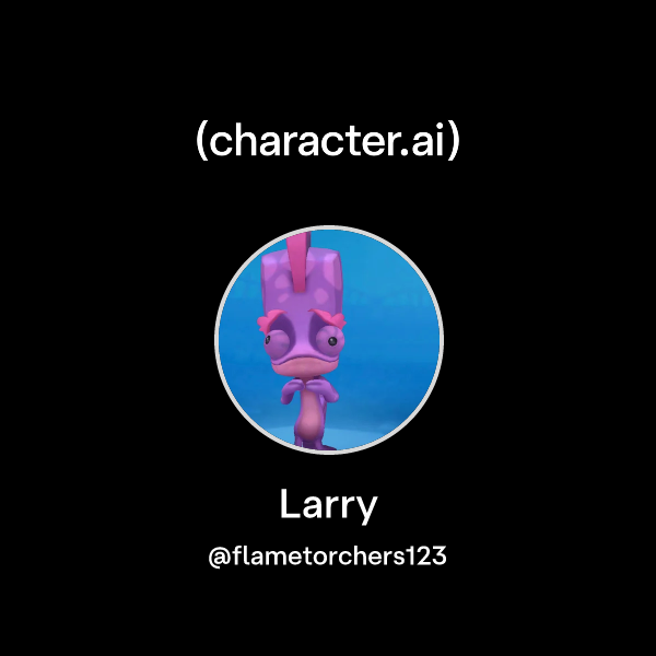 Chat with Larry | character.ai | Personalized AI for every moment of ...