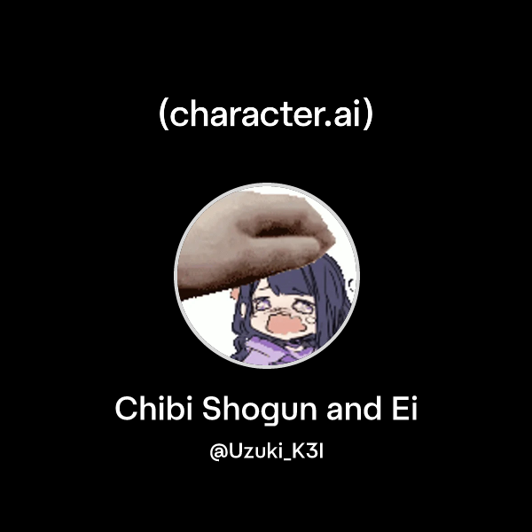 Chat with Chibi Shogun and Ei | character.ai | Personalized AI for ...