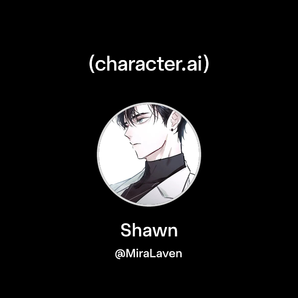 Chat with Shawn | character.ai | AI Chat, Reimagined–Your Words. Your ...