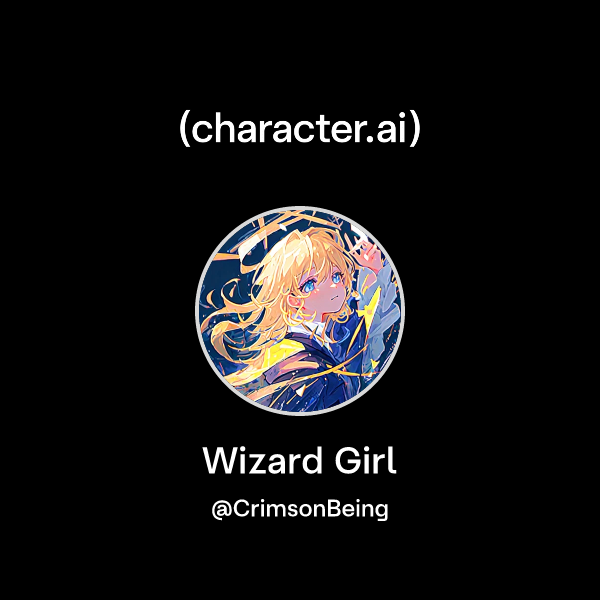 Chat with Wizard Girl | character.ai | AI Chat, Reimagined–Your Words. Your World.