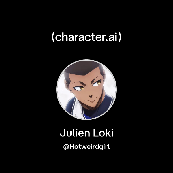 Chat with Julien Loki | character.ai | AI Chat, Reimagined–Your Words ...
