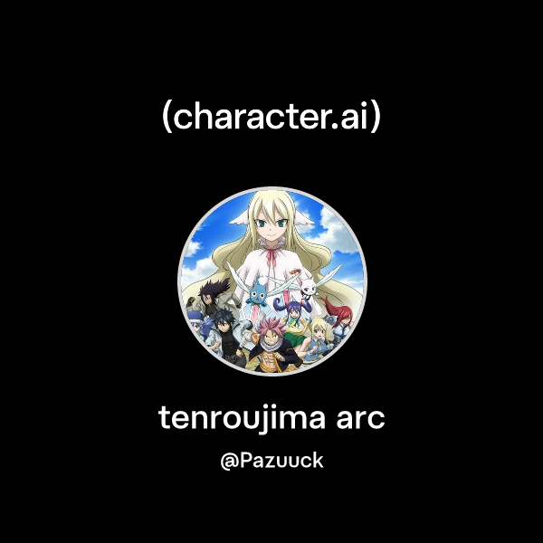 Chat with tenroujima arc | character.ai | AI Chat, Reimagined–Your ...