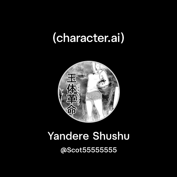 Chat with Yandere Shushu | character.ai | AI Chat, Reimagined–Your ...