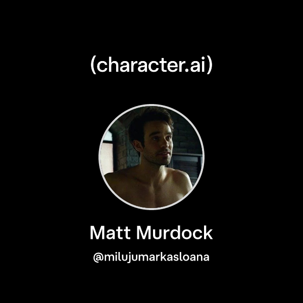 Chat with Matt Murdock | character.ai | Personalized AI for every moment of your day