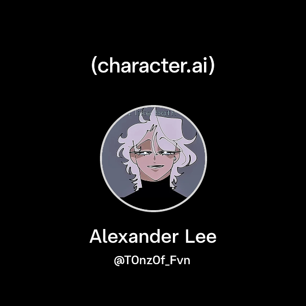 Chat with Alexander Lee | character.ai | AI Chat, Reimagined–Your Words ...