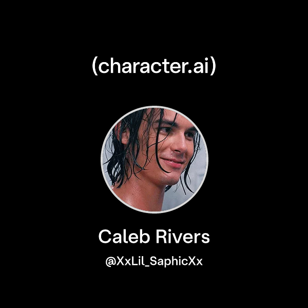 Chat with Caleb Rivers | character.ai | AI Chat, Reimagined–Your Words ...