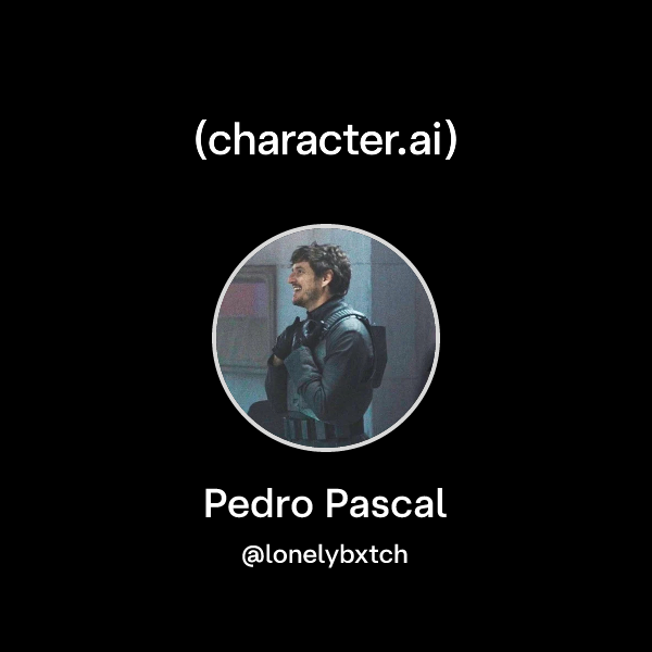 Chat with Pedro Pascal | character.ai | AI Chat, Reimagined–Your Words ...