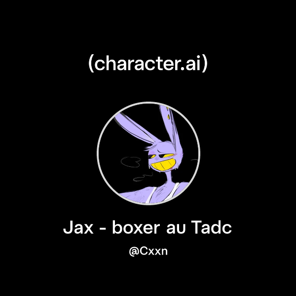 Chat with Jax - boxer au Tadc | character.ai | AI Chat, Reimagined–Your ...