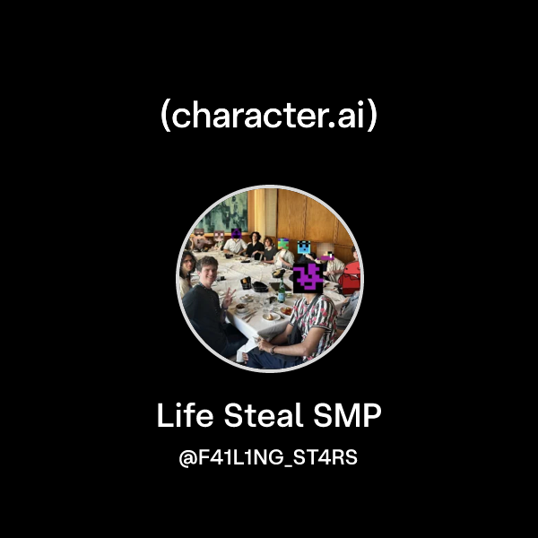 Chat with Life Steal SMP | character.ai | AI Chat, Reimagined–Your ...