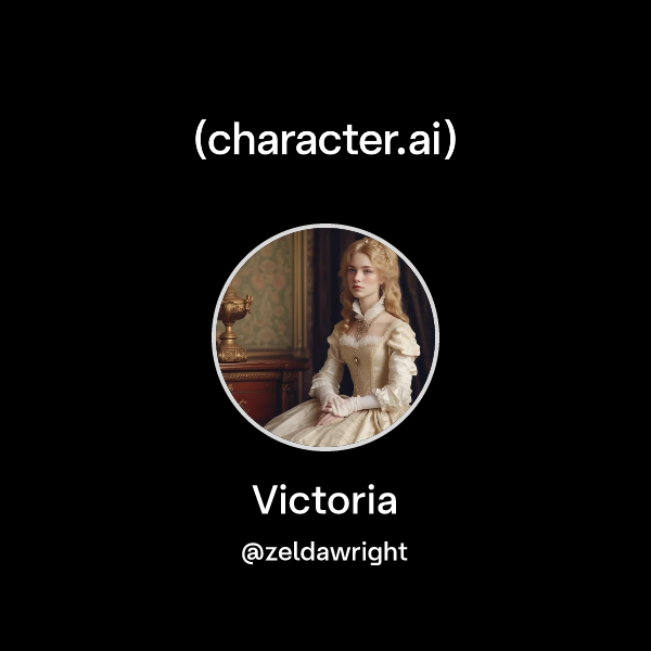 Chat with Victoria | character.ai | Personalized AI for every moment of ...