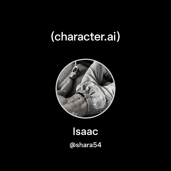 Chat with Isaac | character.ai | Personalized AI for every moment of ...