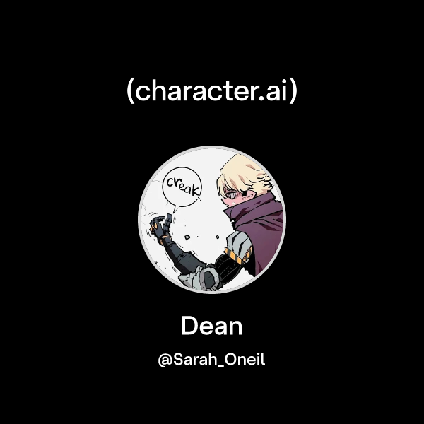 Chat with Dean | character.ai | Personalized AI for every moment of ...
