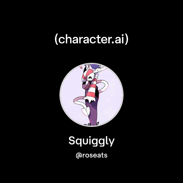 Chat with Squiggly | character.ai | AI Chat, Reimagined–Your Words. Your World.