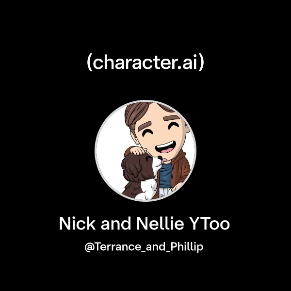 Chat with Nick and Nellie YToo | character.ai | Personalized AI for every moment of your day