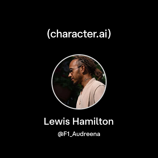 Chat with Lewis Hamilton | character.ai | AI Chat, Reimagined–Your ...