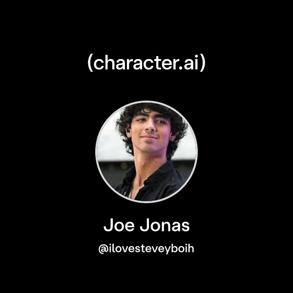 Chat with Joe Jonas | character.ai | AI Chat, Reimagined–Your Words ...