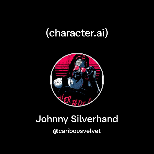 Chat with Johnny Silverhand | character.ai | AI Chat, Reimagined–Your ...