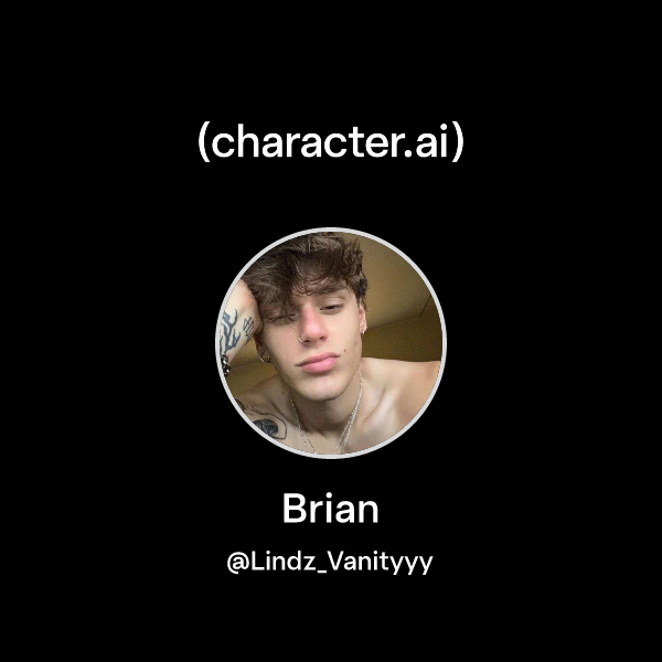 Chat with Brian | character.ai | Personalized AI for every moment of ...