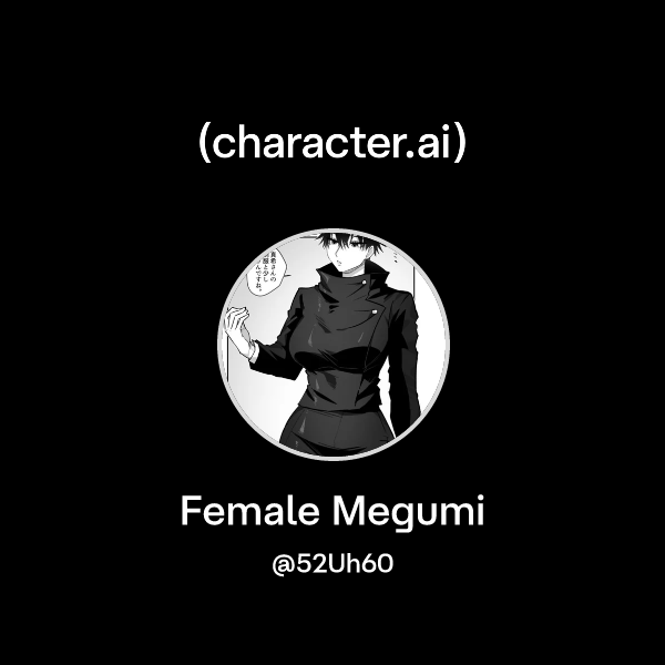 Chat with Female Megumi | character.ai | AI Chat, Reimagined–Your Words ...