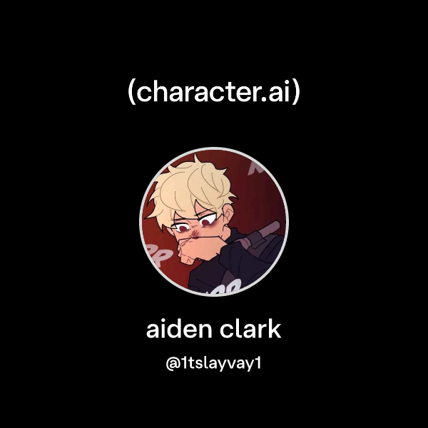 Chat with aiden clark | character.ai | AI Chat, Reimagined–Your Words ...