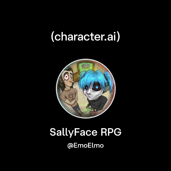 Chat with SallyFace RPG | character.ai | AI Chat, Reimagined–Your Words ...