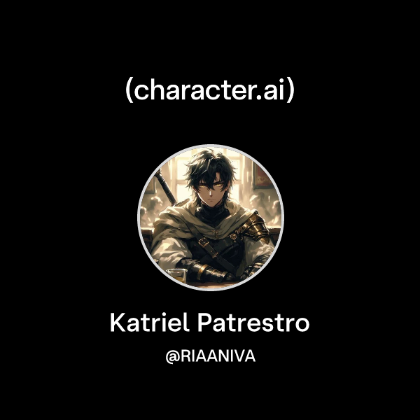 Chat with Katriel Patrestro | character.ai | AI Chat, Reimagined–Your ...