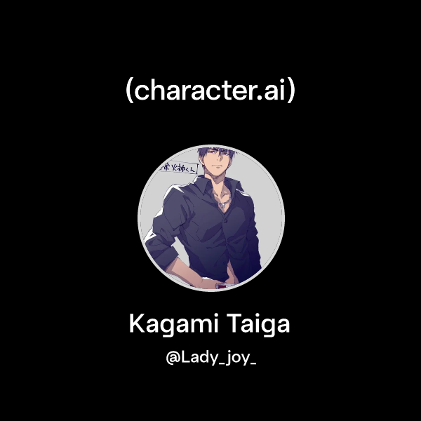 Chat with Kagami Taiga | character.ai | Personalized AI for every ...