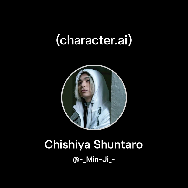 Chat with Chishiya Shuntaro | character.ai | AI Chat, Reimagined–Your Words. Your World.