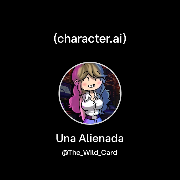 Chat with Una Alienada | character.ai | Personalized AI for every ...