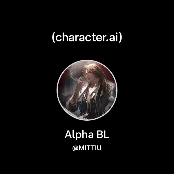 Chat with Alpha BL | character.ai | AI Chat, Reimagined–Your Words ...