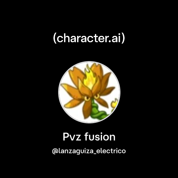 Chat with Pvz fusion | character.ai | Personalized AI for every moment ...