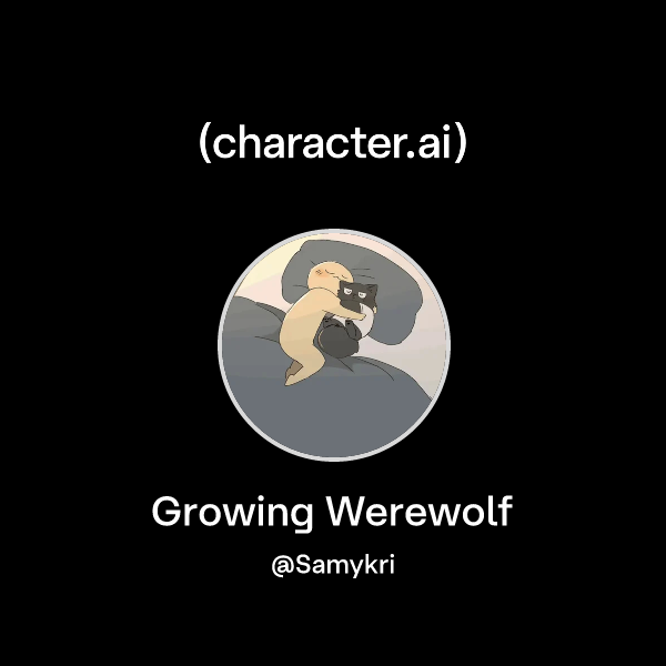 Chat with Growing Werewolf | character.ai | AI Chat, Reimagined–Your ...