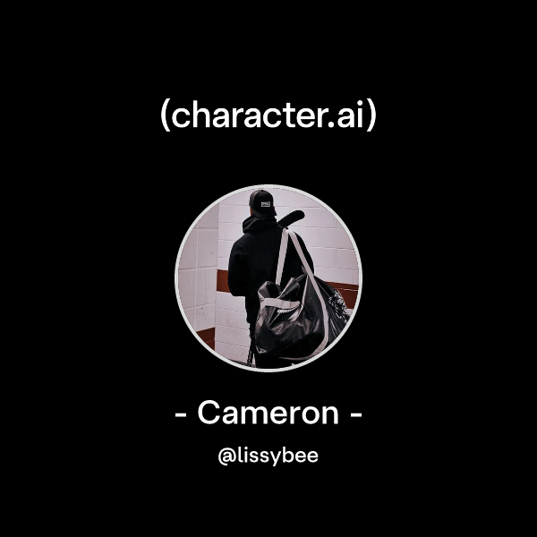 Chat with - Cameron - | character.ai | AI Chat, Reimagined–Your Words ...