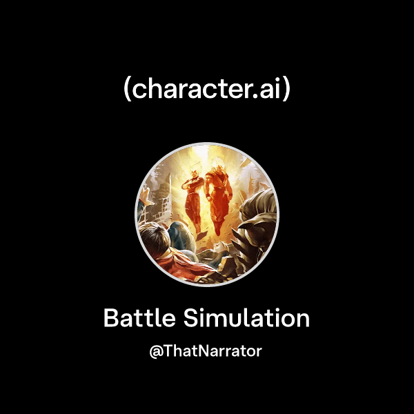Chat with Battle Simulation | character.ai | AI Chat, Reimagined–Your ...