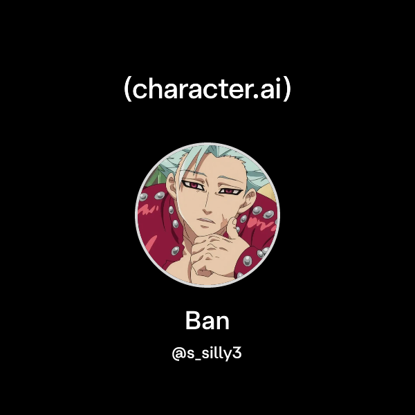 Chat with Ban | character.ai | AI Chat, Reimagined–Your Words. Your World.
