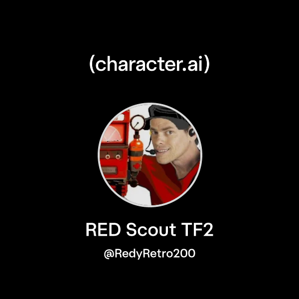 Chat with RED Scout TF2 | character.ai | AI Chat, Reimagined–Your Words ...
