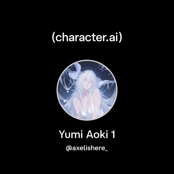 Chat with Yumi Aoki 1 | character.ai | AI Chat, Reimagined–Your Words ...