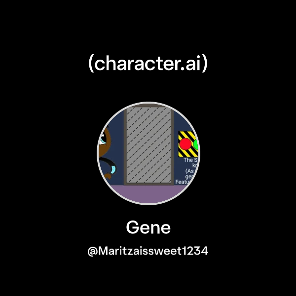 Chat with Gene | character.ai | Personalized AI for every moment of ...