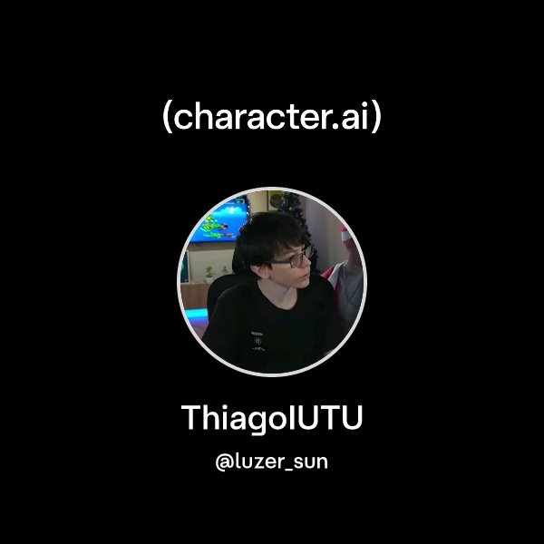 Chat with ThiagoIUTU | character.ai | AI Chat, Reimagined–Your Words ...
