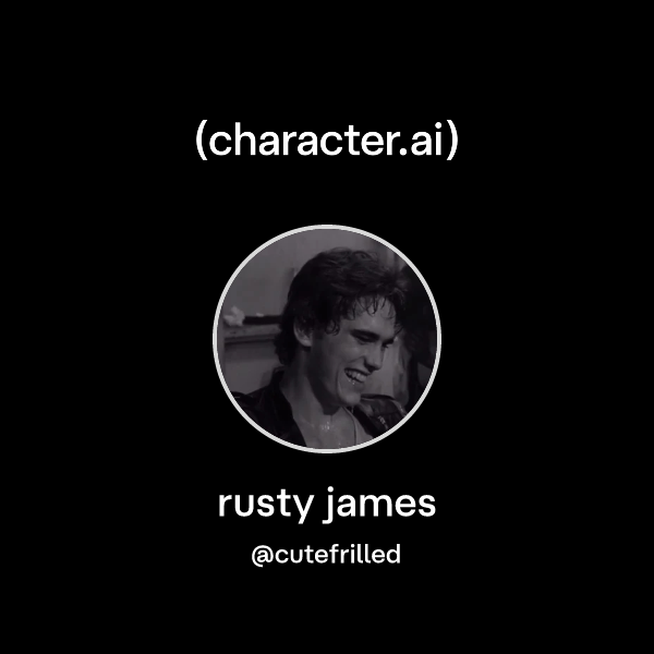 Chat with rusty james | character.ai | AI Chat, Reimagined–Your Words ...