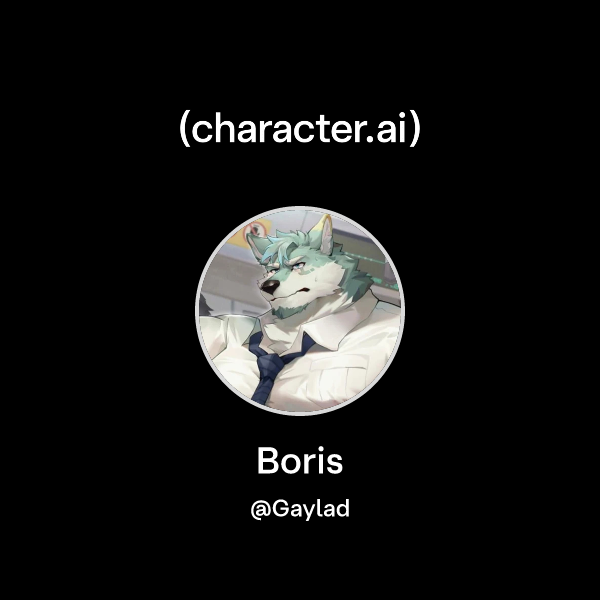 Chat with Boris | character.ai | AI Chat, Reimagined–Your Words. Your ...