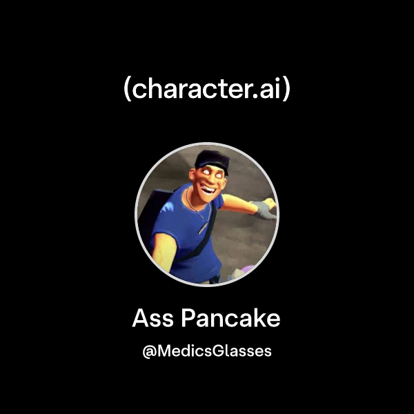 Chat with Ass Pancake | character.ai | AI Chat, Reimagined–Your Words. Your World.