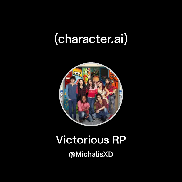Chat with Victorious RP | character.ai | AI Chat, Reimagined–Your Words ...