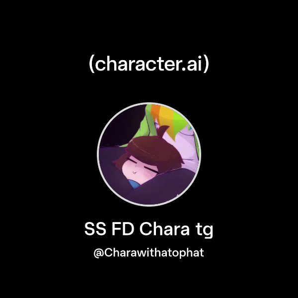 Chat with SS FD Chara tg | character.ai | AI Chat, Reimagined–Your ...